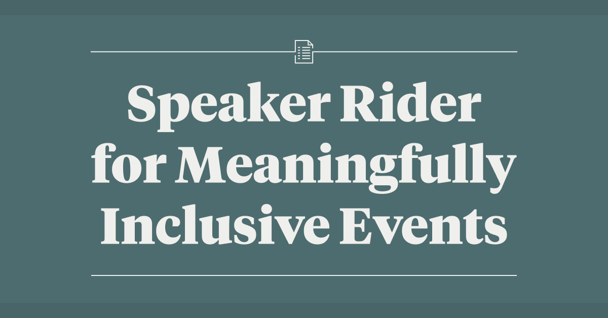 Speaker Rider for Meaningfully Inclusive Events
